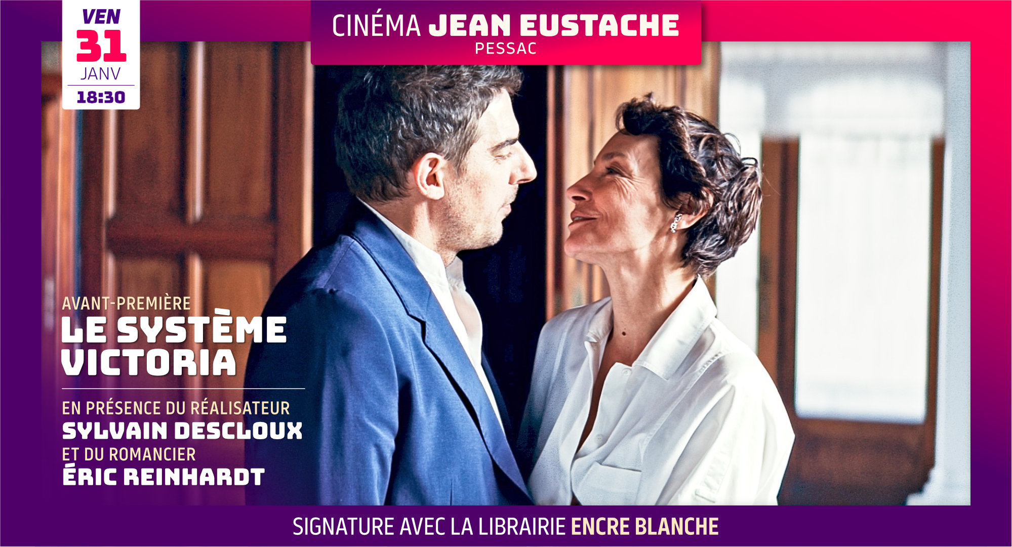 Avant-première : LE SYSTÈME VICTORIA de Sylvain Desclous, en sa présence, avec Eric Rheinardt ...